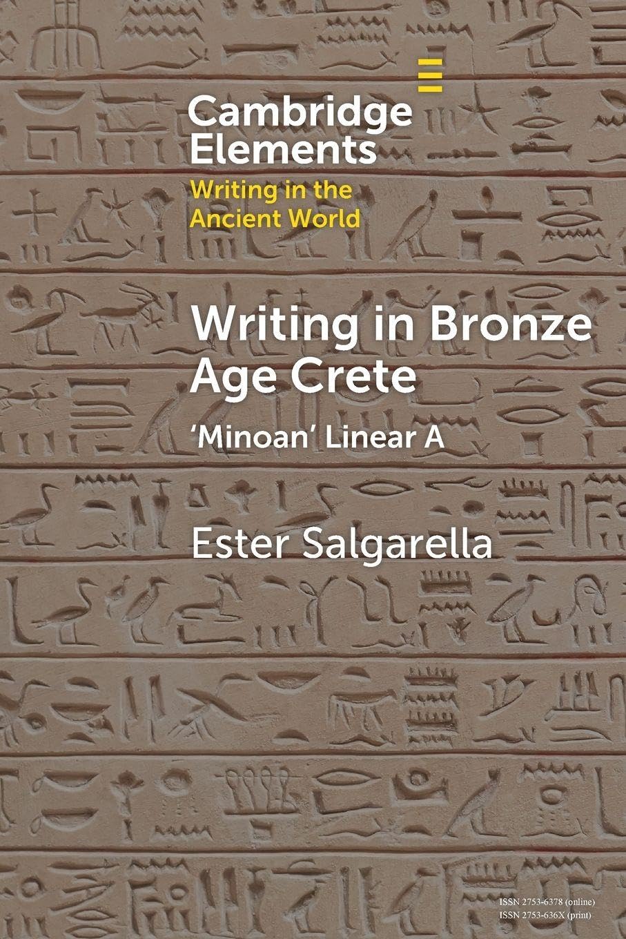 Writing in Bronze Age Crete: 'Minoan' Linear a (Elements in Writing in ...