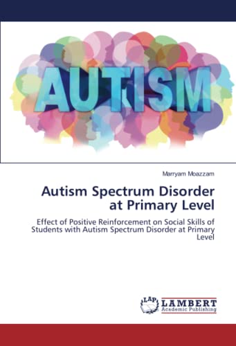 Autism Spectrum Disorder at Primary Level: Effect of Positive ...
