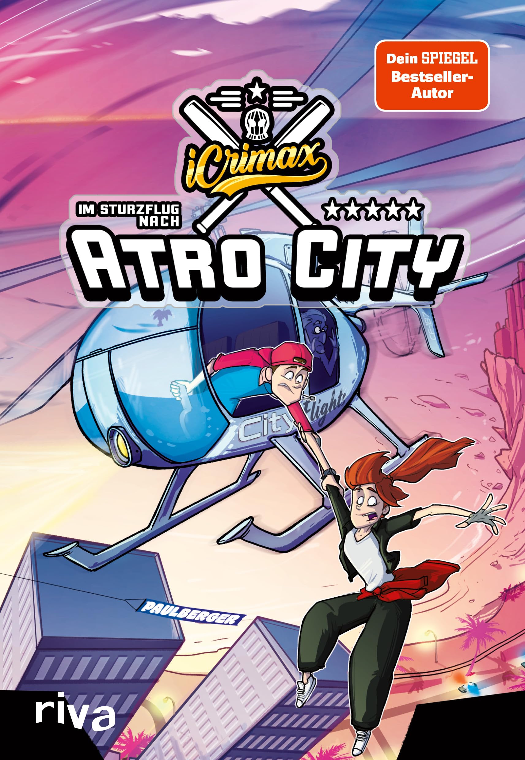 iCrimax: Im Sturzflug nach Atro City: Der dritte Band der Erfolgsserie ...