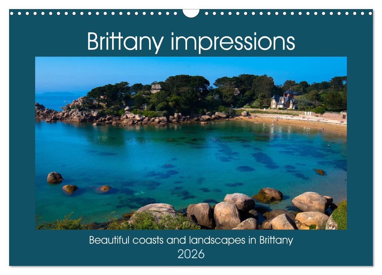 Brittany impressions (Wall Calendar 2026 DIN A3 landscape), CALVENDO 12 ...