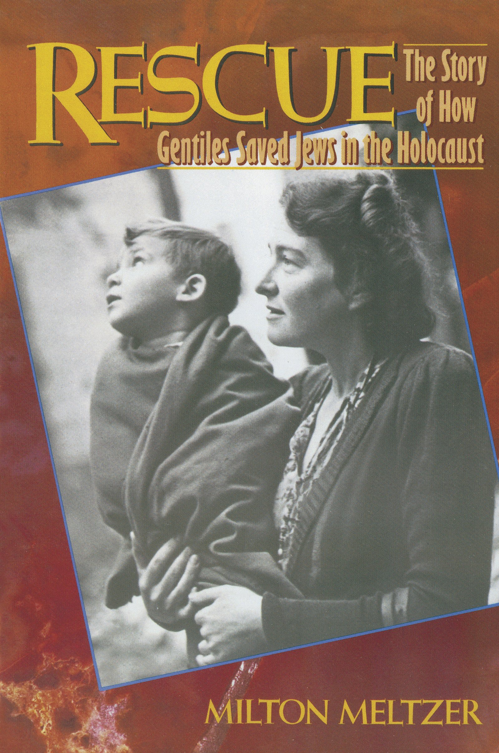 Rescue: The Story of How Gentiles Saved Jews in the Holocaust – A Jane ...