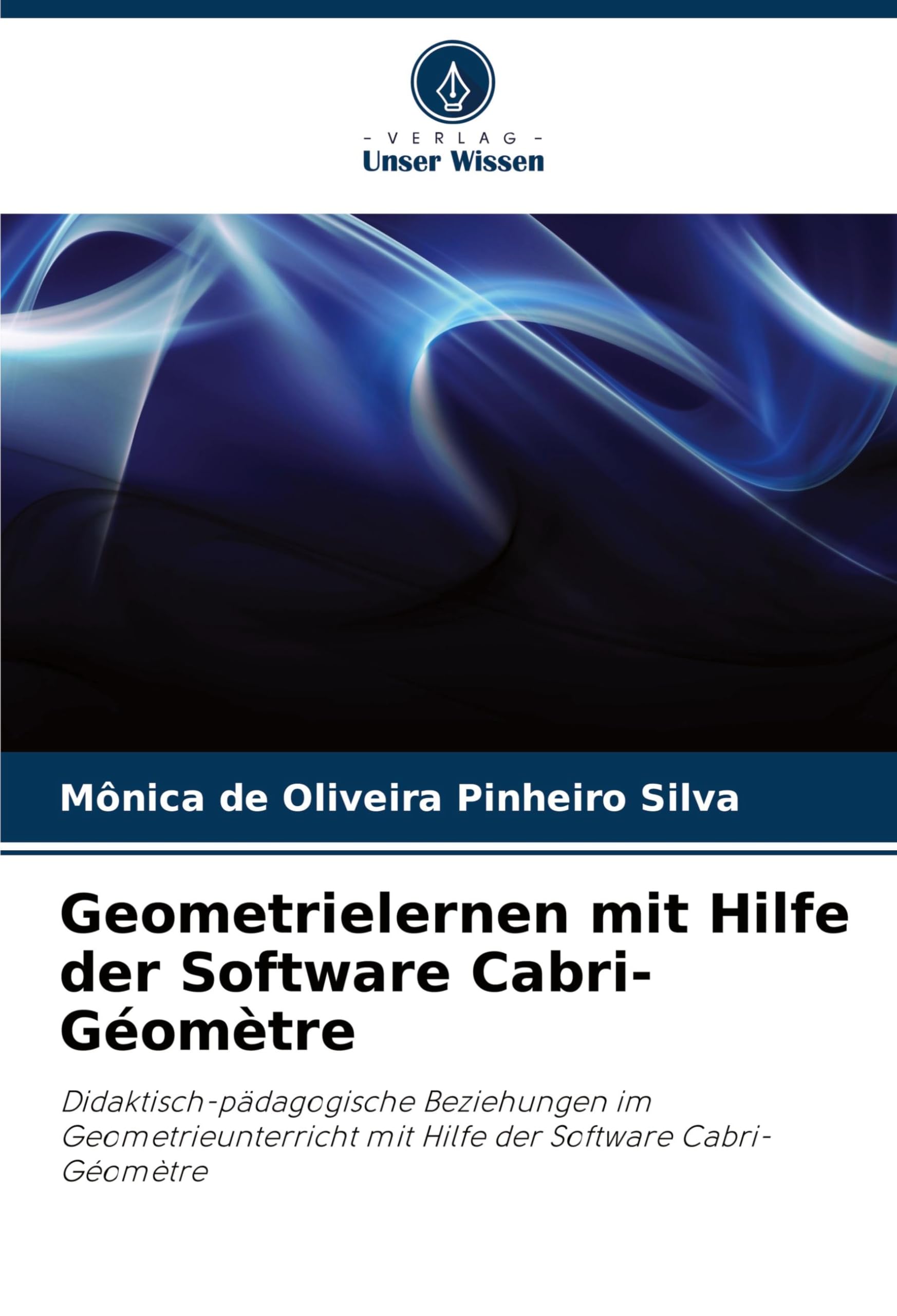 Geometrielernen mit Hilfe der Software Cabri-Géomètre: Didaktisch ...