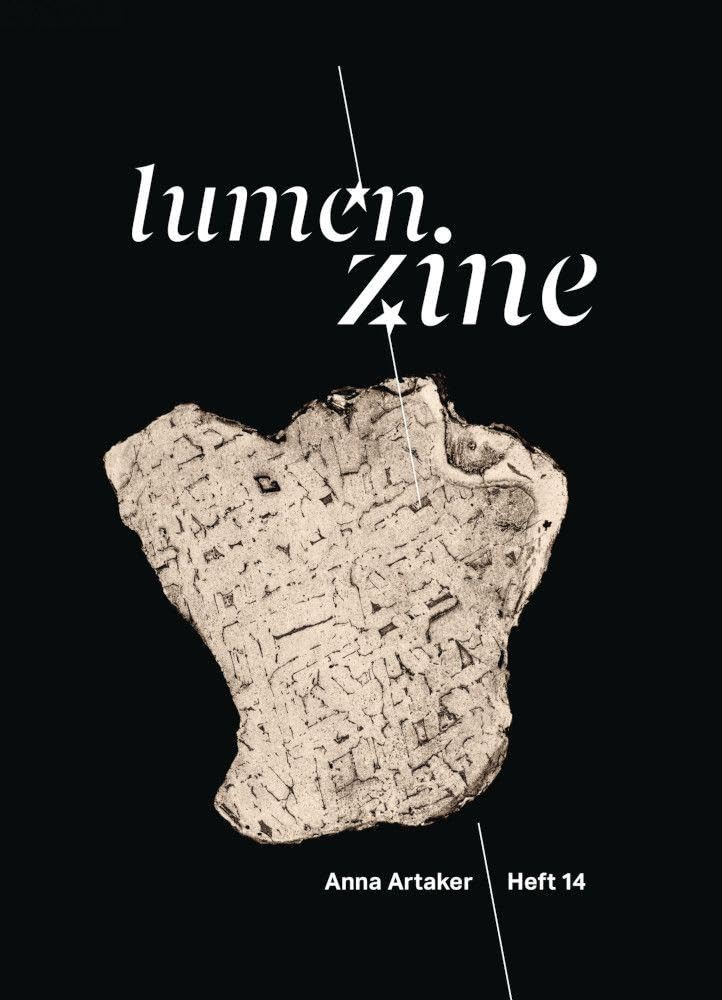 Lumen Zine Heft 14: Anna Artaker: Magazin der Sternenpassage / MQ Wien (Lumen Zine: Magazin der ...