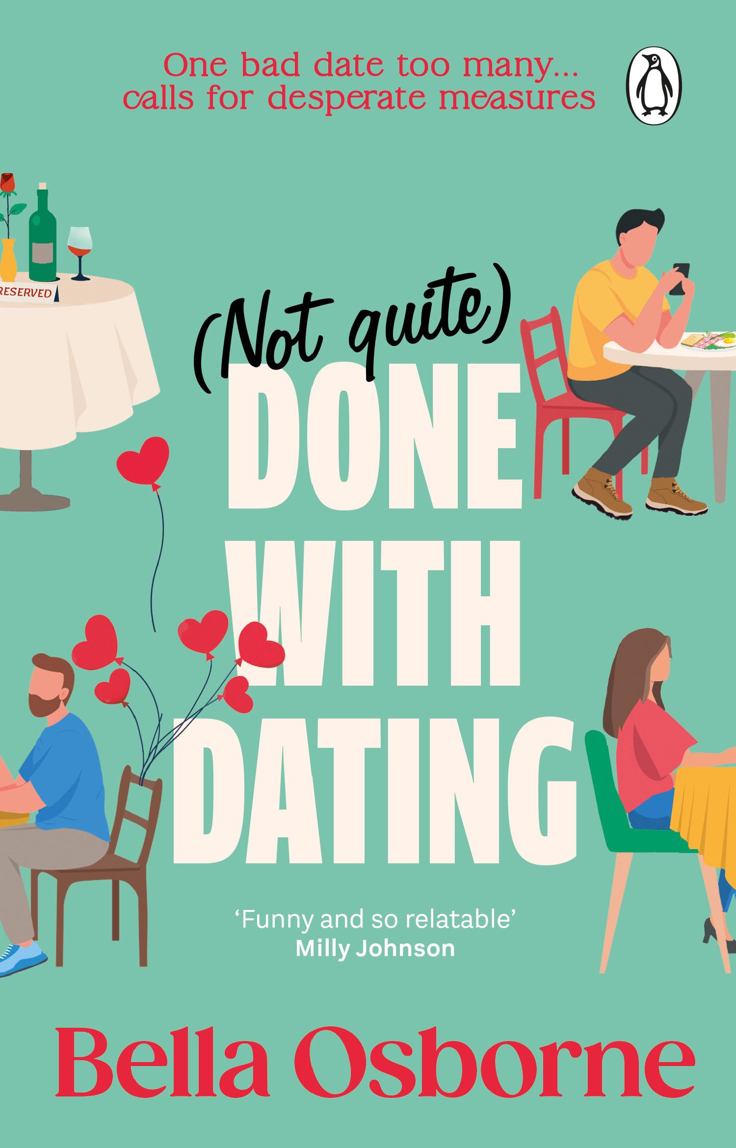 Not Quite Done with Dating: the most uplifting and feel good romcom of ...