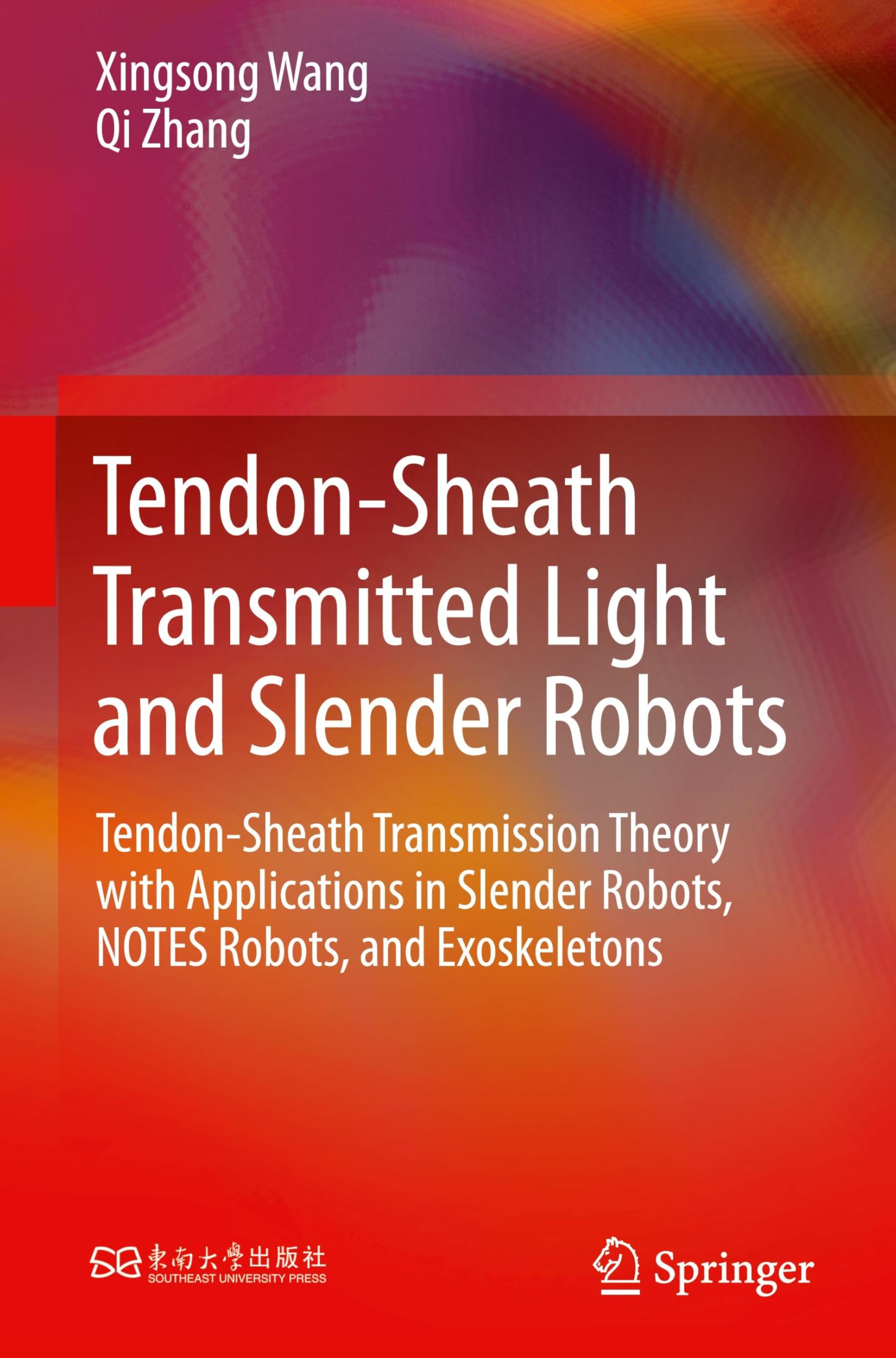Tendon-Sheath Transmitted Light and Slender Robots: Tendon-Sheath ...