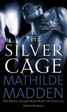 The Silver Cage (Black Lace) von Mathilde Madden - Taschenbuch