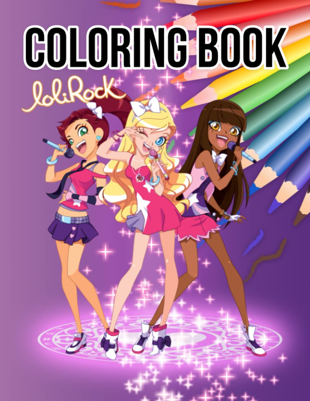 LoliRock Coloring Book: A Fabulous Coloring Book For Fans of All Ages ...