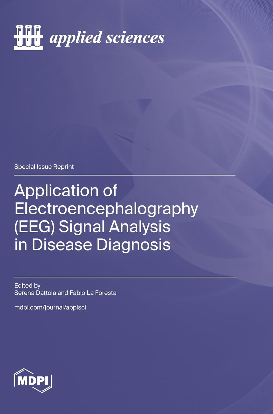 Application of Electroencephalography (EEG) Signal Analysis in Disease ...