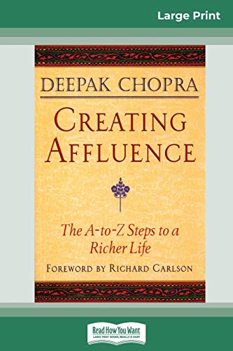 Creating Affluence: The A-To-Z Steps to a Richer Life (16pt Large Print ...