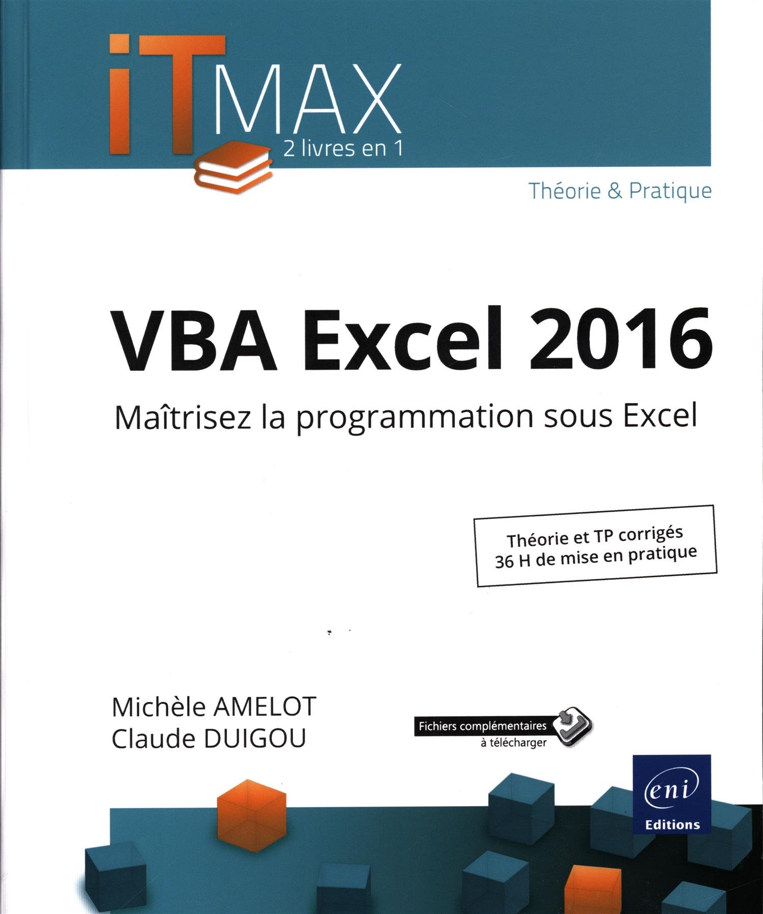VBA Excel 2016 : maîtrisez la programmation sous Excel von Claude ...