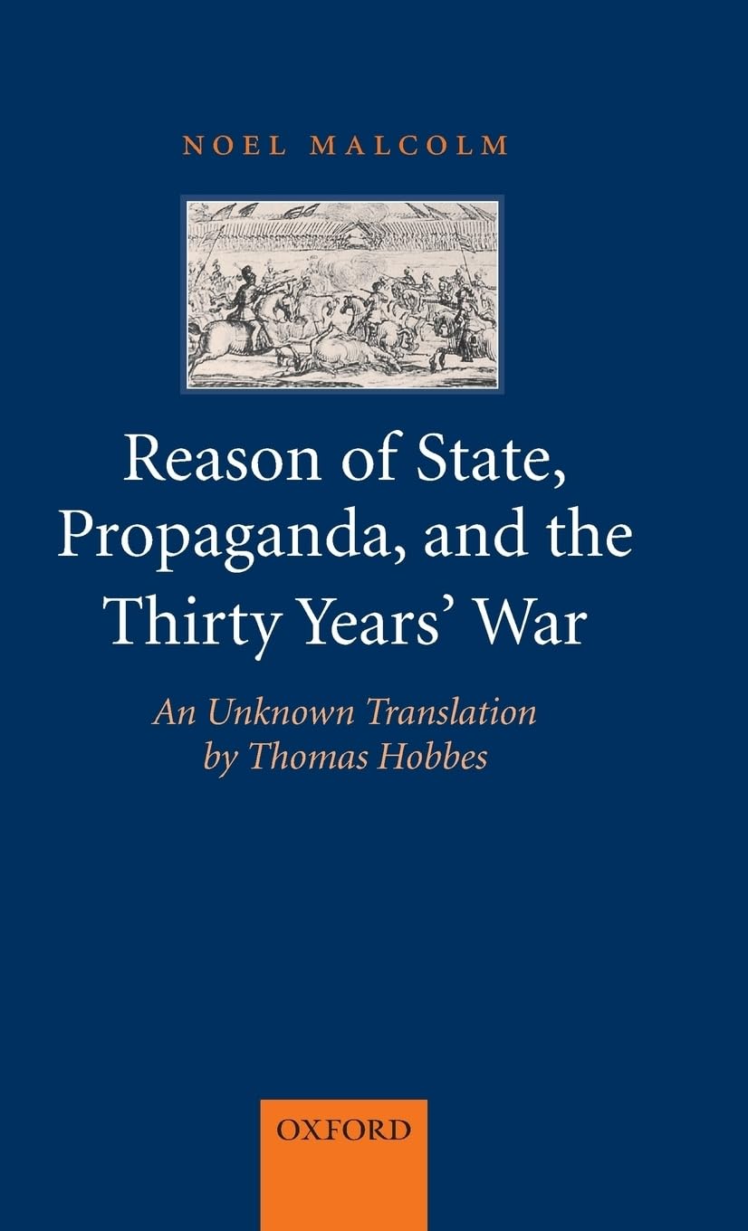 Reason of State, Propoganda, and the Thirty Years' War: An Unknown ...