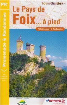PAYS DE FOIX a Pied 23: FFR.P091 de Collectif | Livre | état très bon EUR 8,00 - PicClick FR