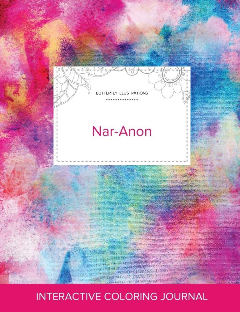 Adult Coloring Journal: Nar-Anon (Butterfly Illustrations, Rainbow ...