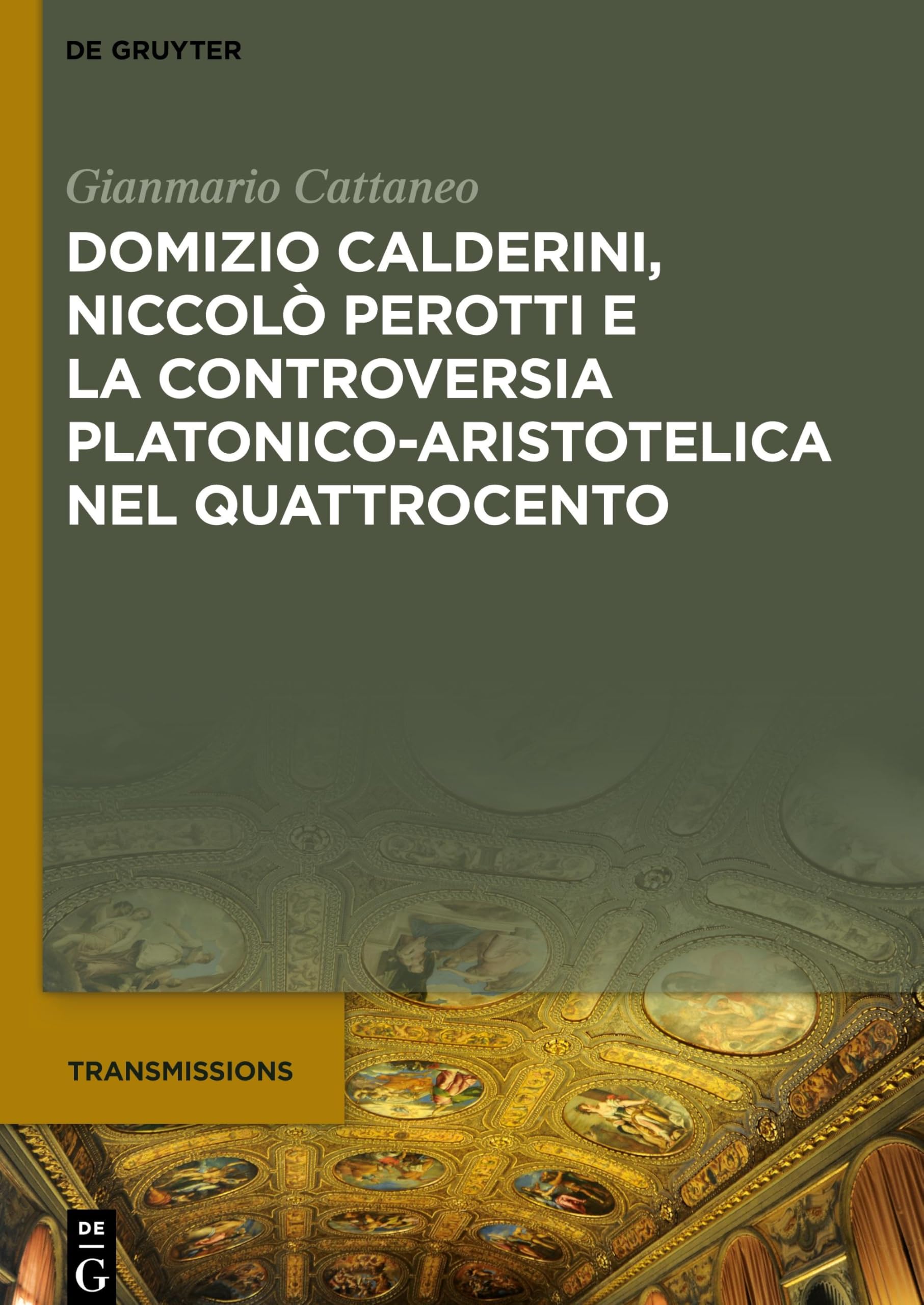 Domizio Calderini, Niccolò Perotti e la controversia platonico ...