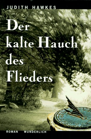 Der kalte Hauch des Flieders von Judith Hawkes - Gebundene Ausgabe