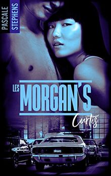 Les Morgan's. Vol. 2. Curtis de Pascale Stephens - Poche