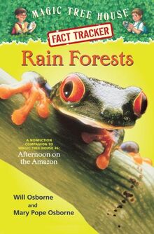 Rain Forests: A Nonfiction Companion to Magic Tree House #6: Afternoon ...