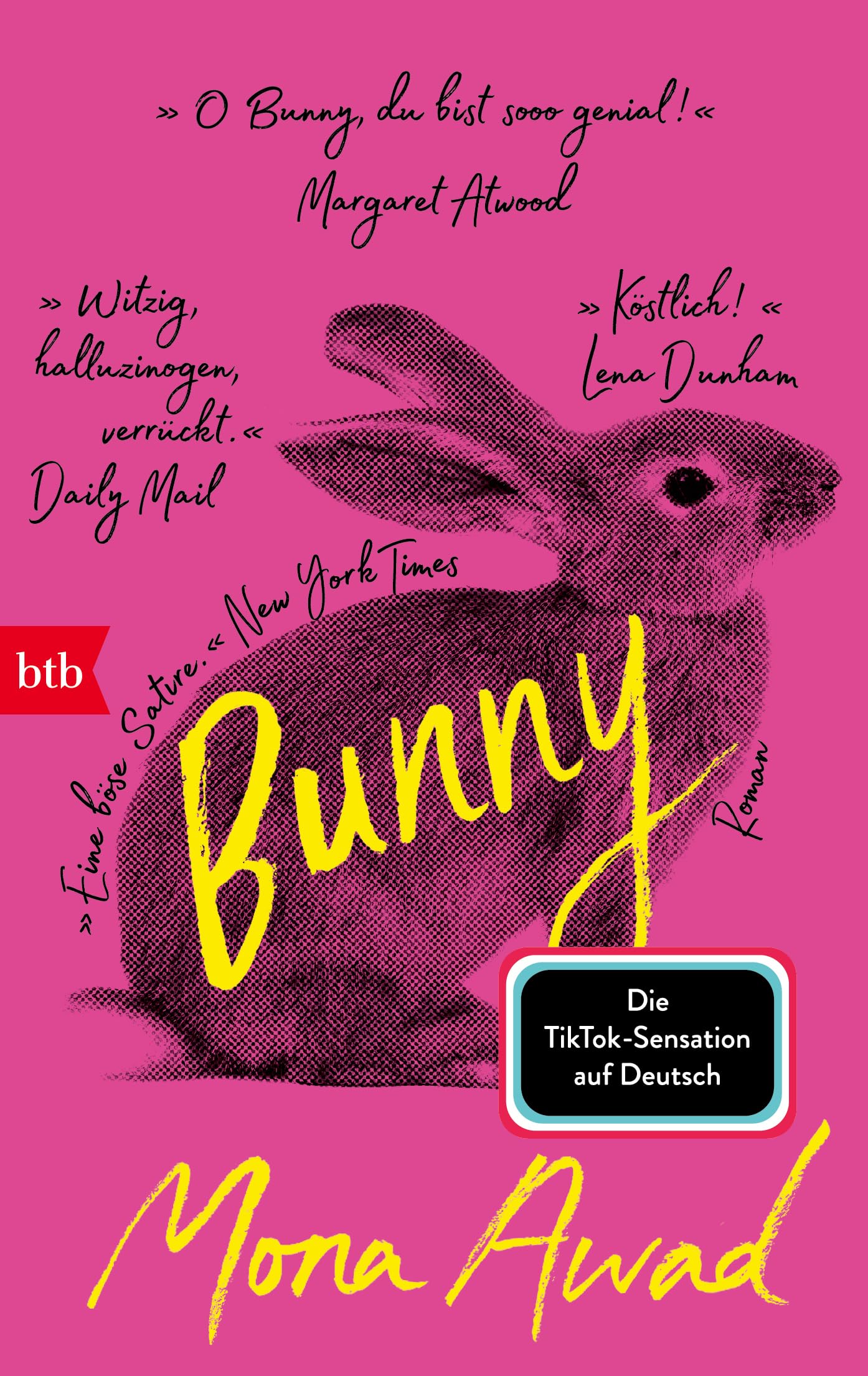Bunny: Roman - Bestseller und Kultbuch: TikTok made me buy it! von ...