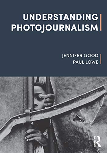 Understanding Photojournalism von Good, Dr Jennifer - Taschenbuch