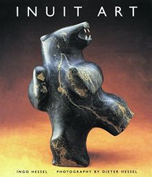 Inuit Art von Ingo Hessell - Taschenbuch