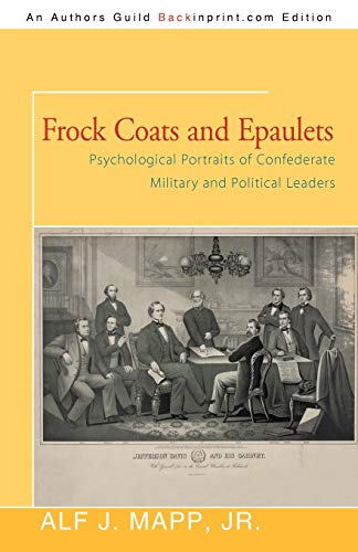 Frock Coats and Epaulets: Psychological Portraits of Confederate ...