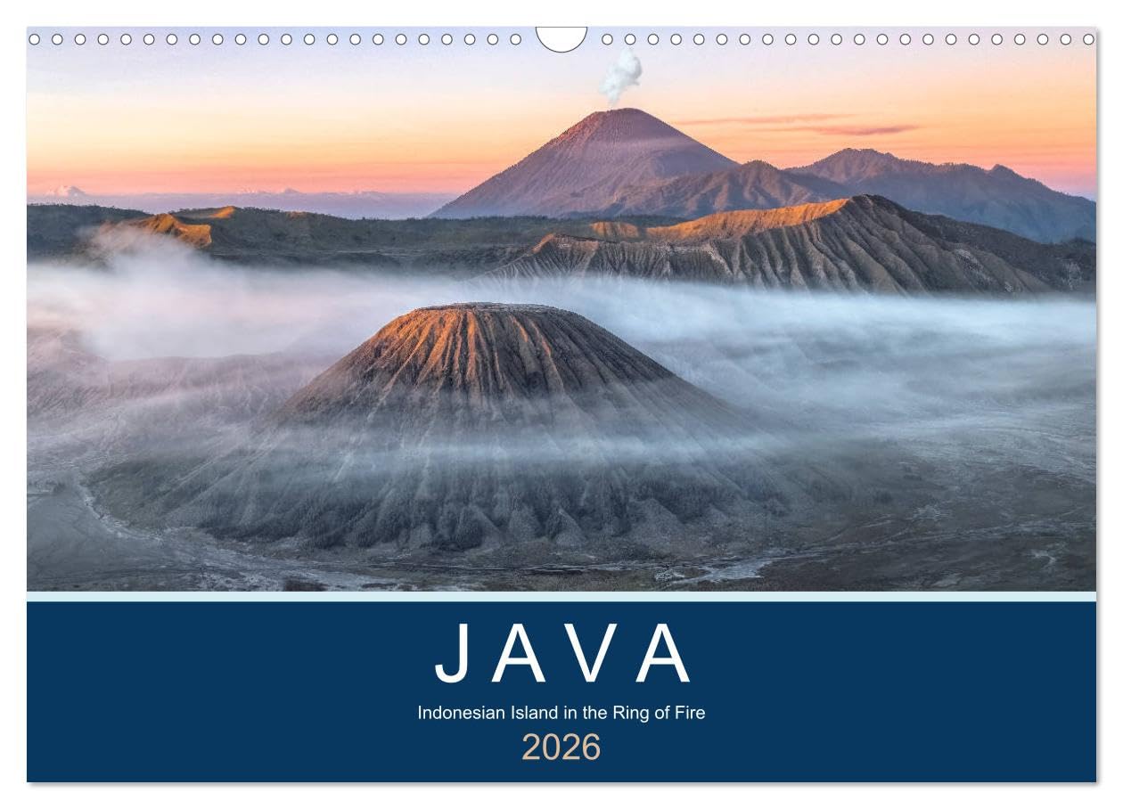 Java, Indonesian Island in the Ring of Fire (Wall Calendar 2026 DIN A3 ...