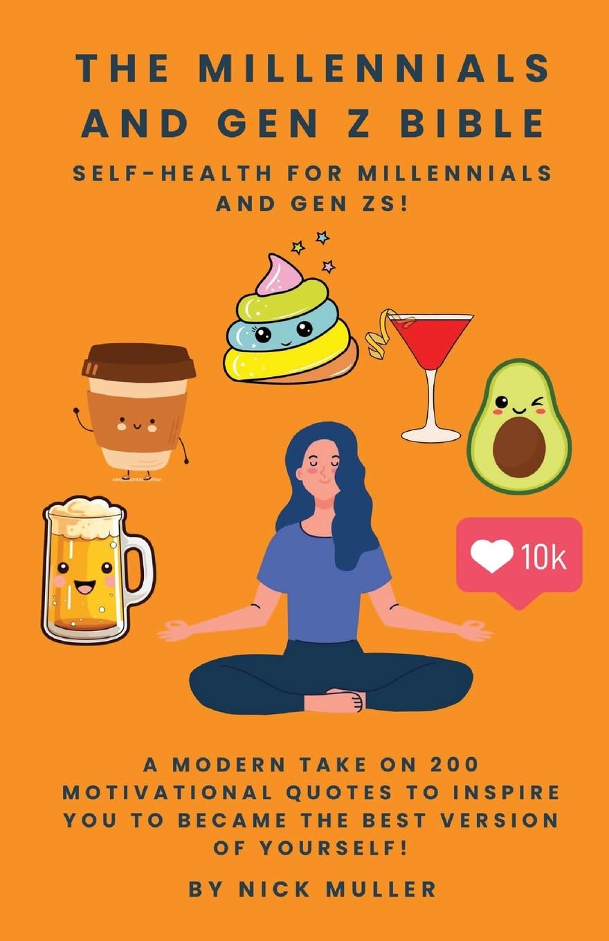 The Millennials and Gen Z Bibble!: A Modern Take on 200 Motivational ...