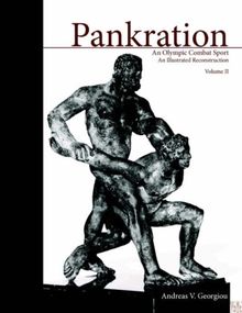 PANKRATION, VOLUME II: An Olympic Combat Sport: An Illustr... | Livre ...