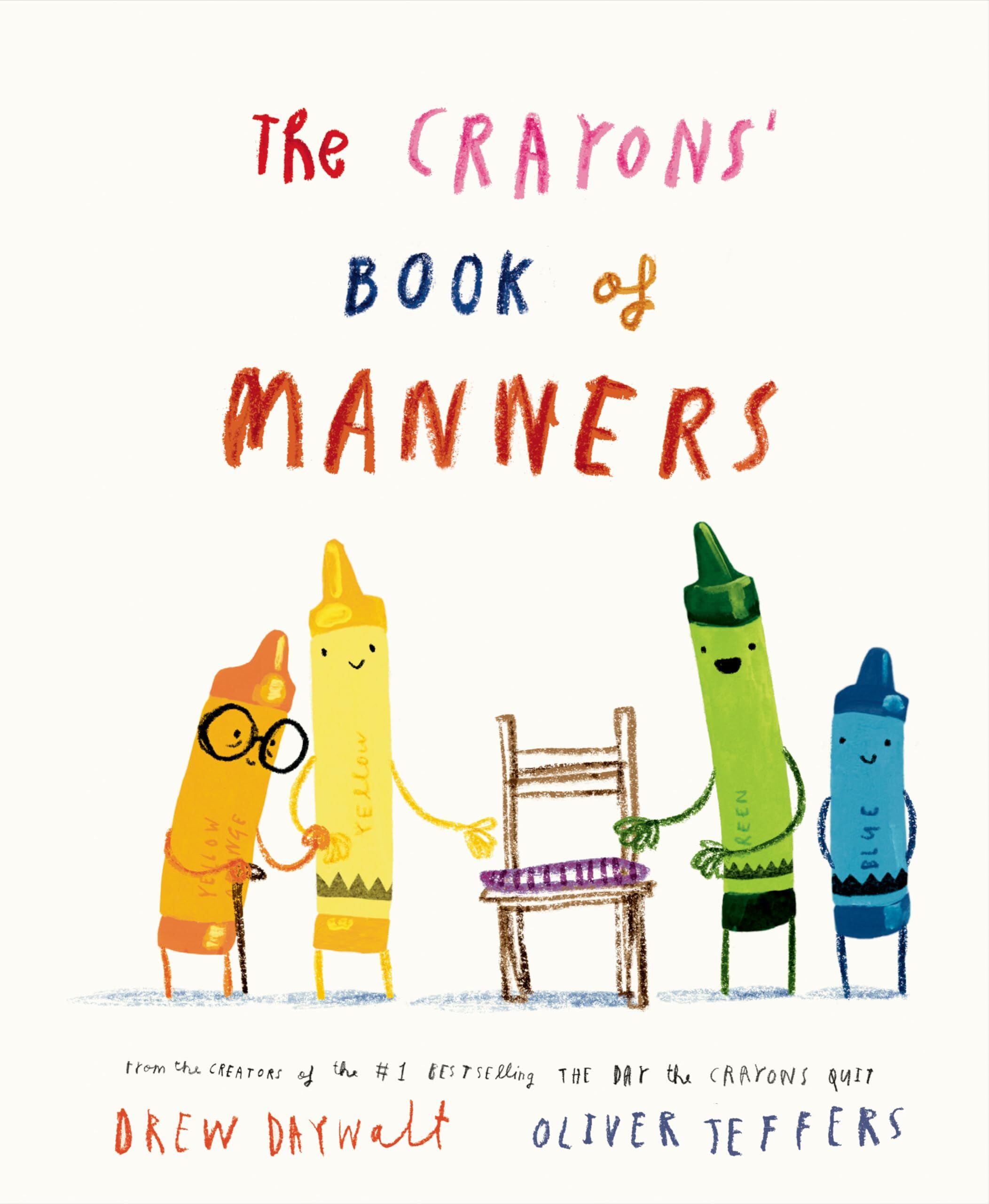 The Crayons' Book of Manners von Drew Daywalt - Gebundene Ausgabe