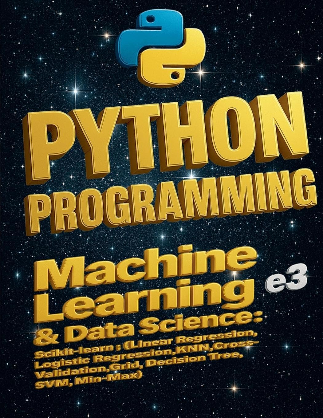 Python Programming: Machine Learning & Data Science , Scikit-learn (Linear Regression,Logistic ...