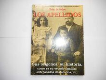Guía de todos los apellidos: sus orígenes, su historia, cómo es su ...