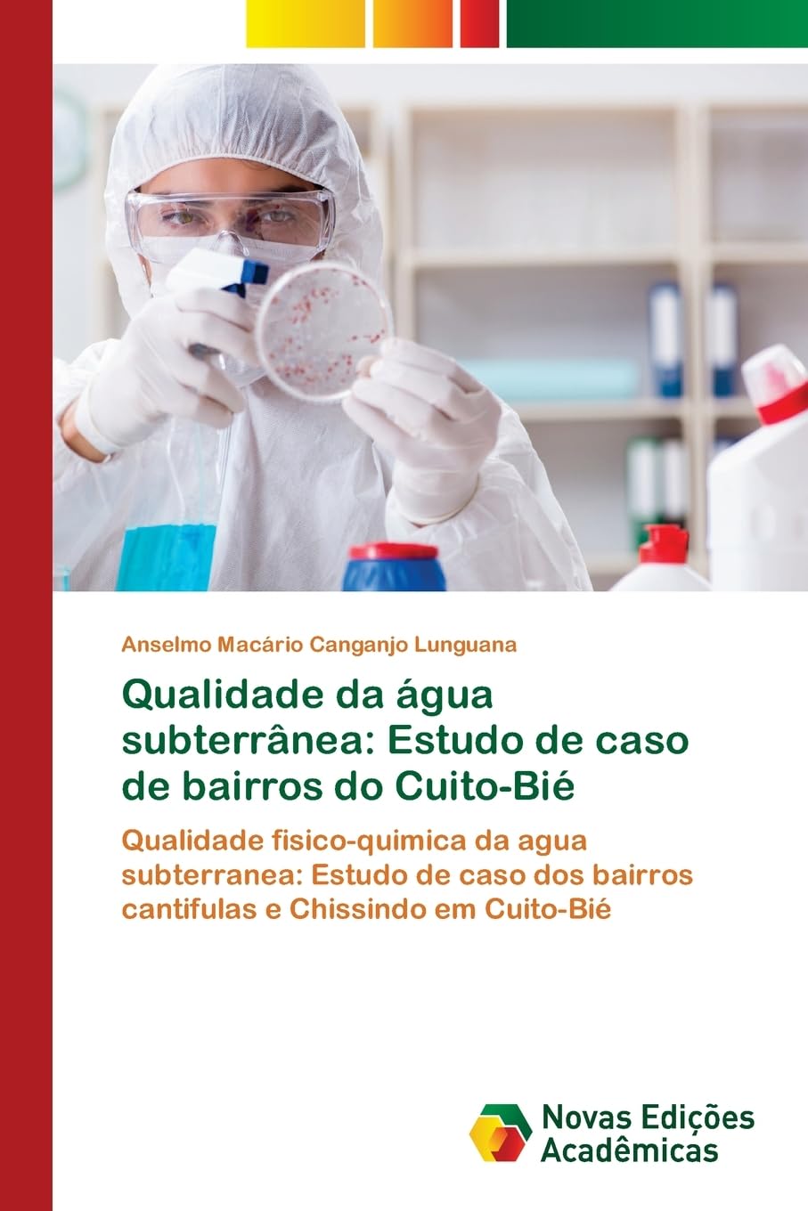 Qualidade da água subterrânea: Estudo de caso de bairros do Cuito-Bié ...