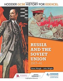 Hodder GCSE History for Edexcel: Russia and the Soviet Union, 1917-41 ...