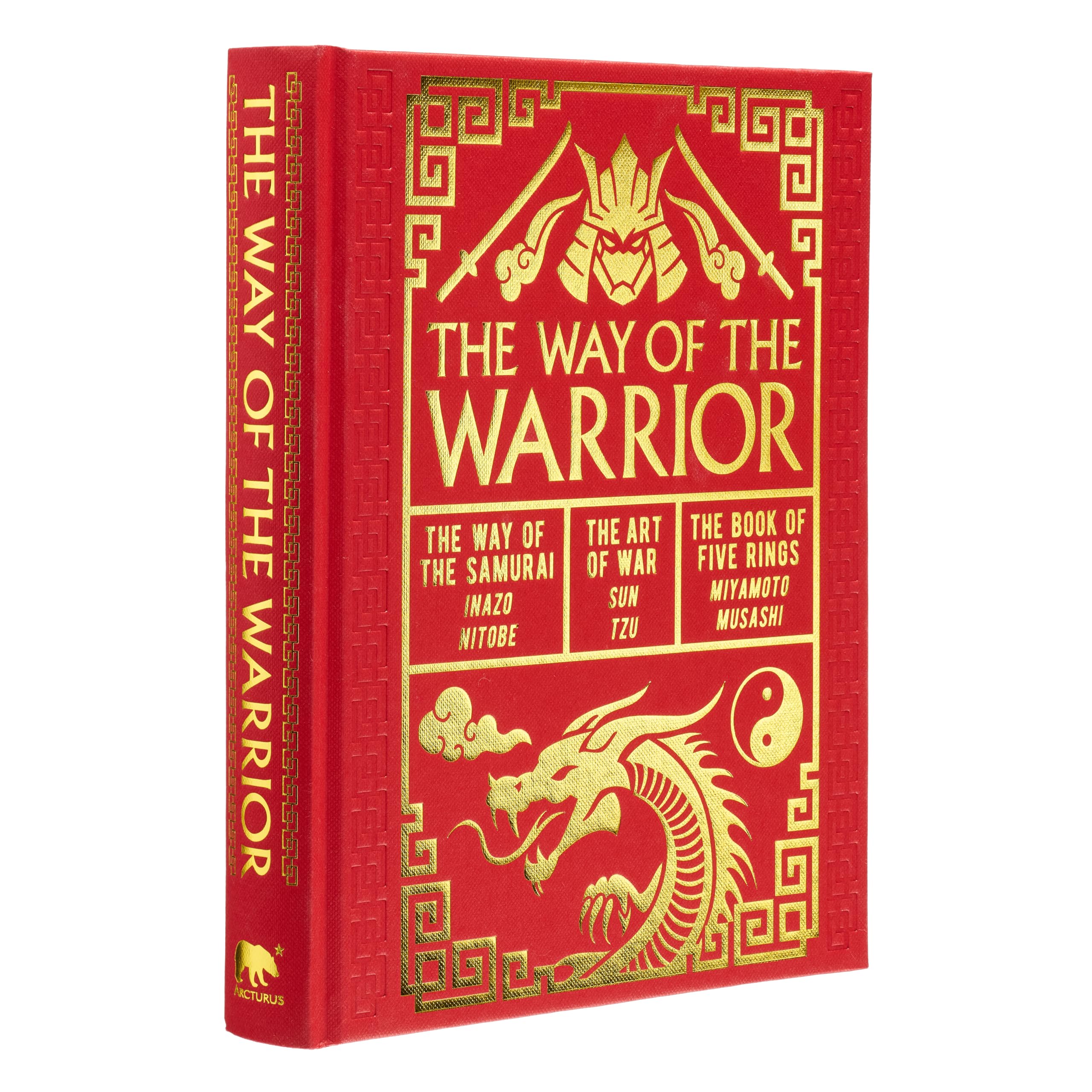 The Way of the Warrior: The Way of the Samurai, the Art of War, the ...