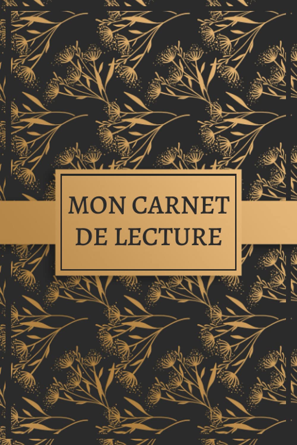 Carnet de lecture à remplir - Mon carnet de lecture: Cahier et journal ...