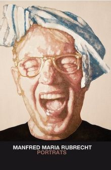 MANFRED MARIA RUBRECHT: Porträts de Rubrecht, Manfred M | Livre | état ...