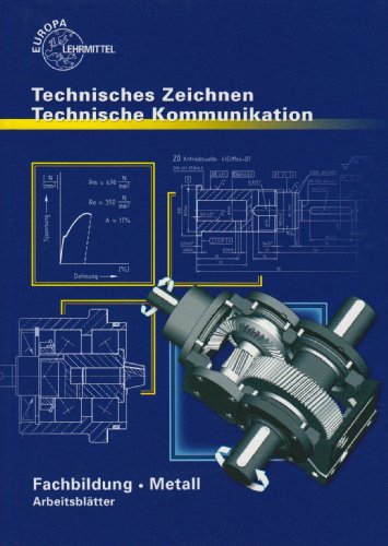 Technische Kommunikation Fachbildung Arbeitsblätter: Technisches Zeichnen - Technische ...