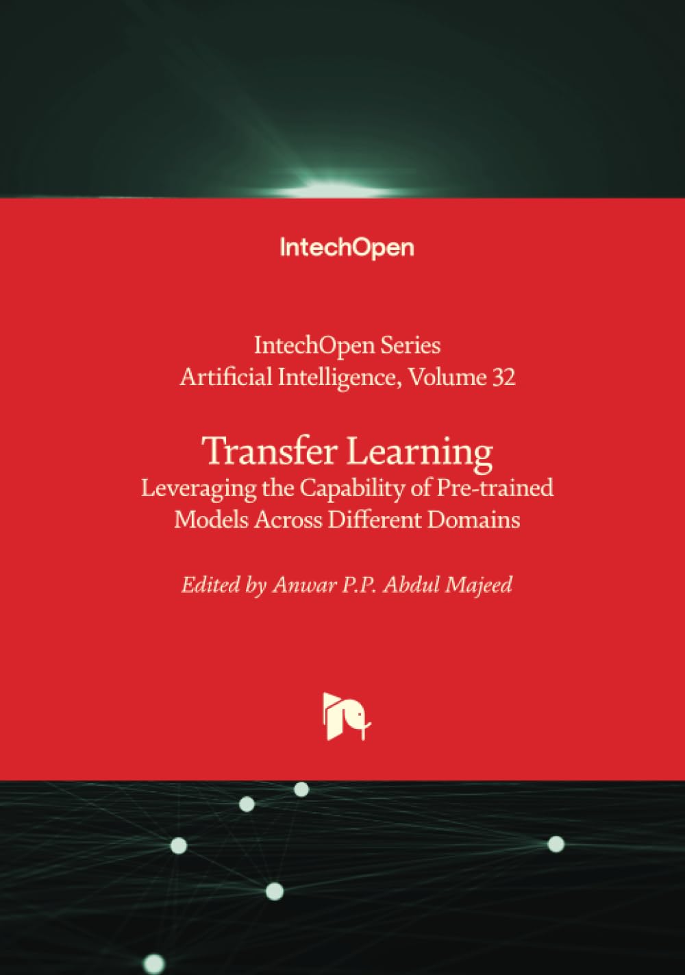 Transfer Learning - Leveraging the Capability of Pre-trained Models ...