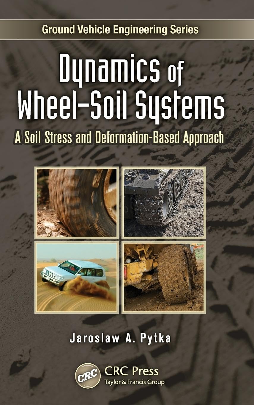 Dynamics of Wheel-Soil Systems: A Soil Stress and Deformation-Based ...