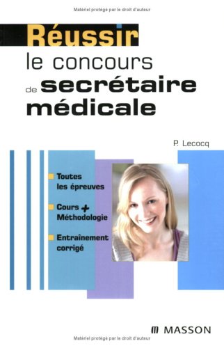 Réussir le concours de secrétaire médicale de Pierre Lecocq - Poche