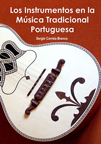 Los Instrumentos en la Música Tradicional Portuguesa: Una guía ...