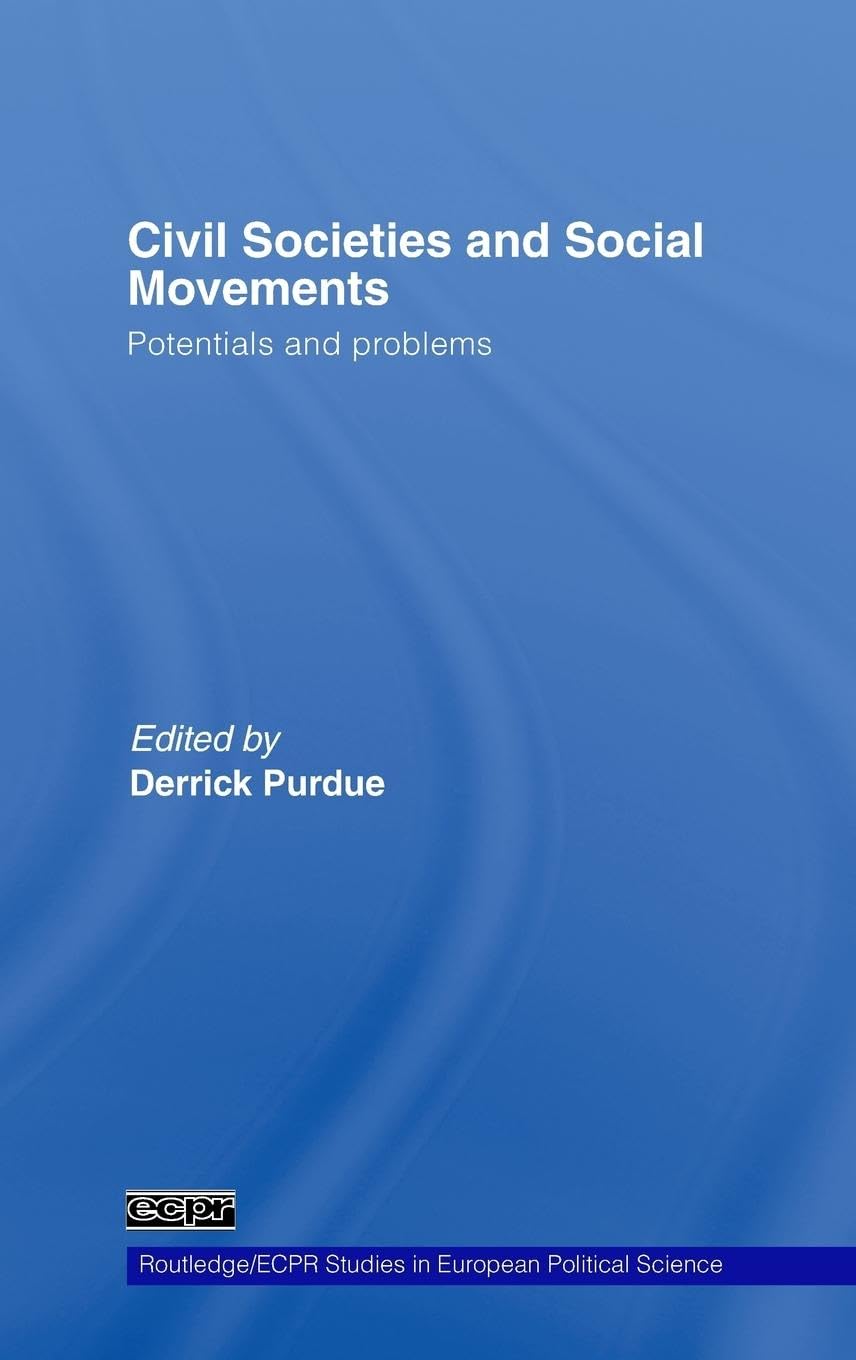 Civil Societies and Social Movements: Potentials and Problems ...