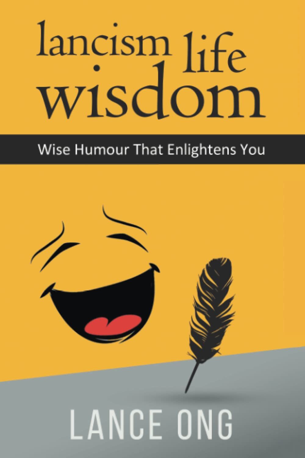 Lancism Life Wisdom von Lance Ong - Taschenbuch