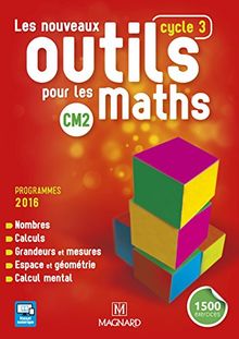 Les nouveaux outils pour les maths CM2, cycle 3 : programmes 2016 de ...