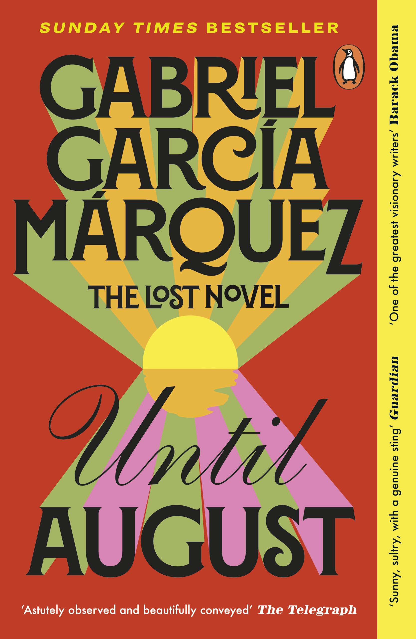 Until August: The extraordinary lost novel from the Nobel Prize-winning ...