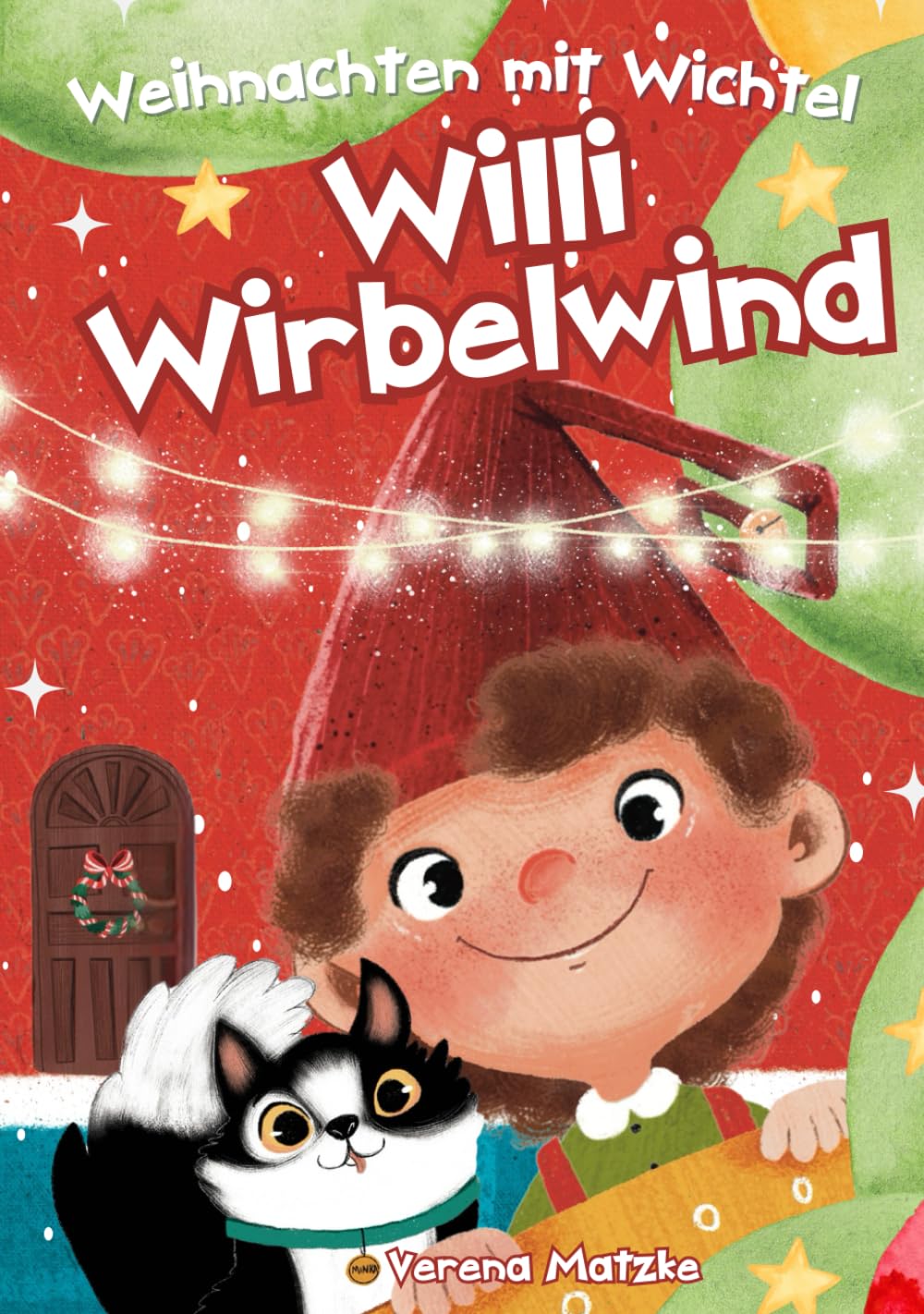 Weihnachten mit Wichtel Willi Wirbelwind: Das erste Jahr als ...