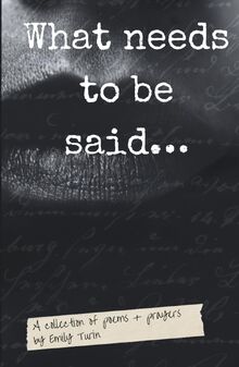 What needs to be said von Emily Turin - Gebundene Ausgabe