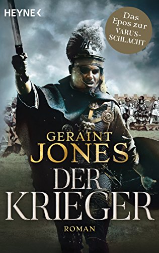 Der Krieger: Roman von Geraint Jones - Taschenbuch