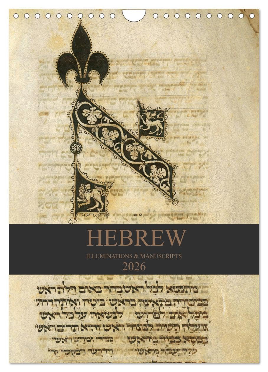 Hebrew Illuminations and Manuscripts (Wall Calendar 2026 DIN A4 ...