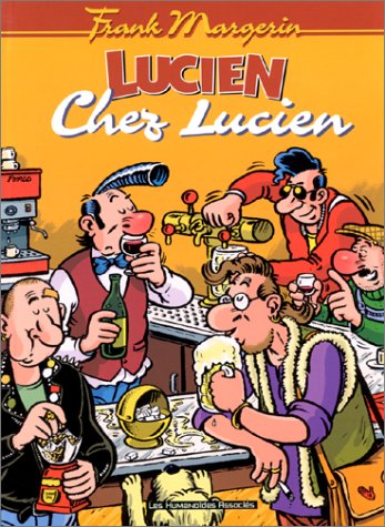 Lucien. Vol. 4. Chez Lucien de Frank Margerin - Album